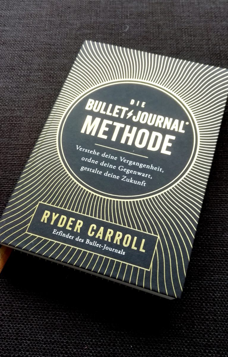 Ryder Carroll - Die Bullet Journal Methode - STEPHANIE MÜLLER ~ Autorin